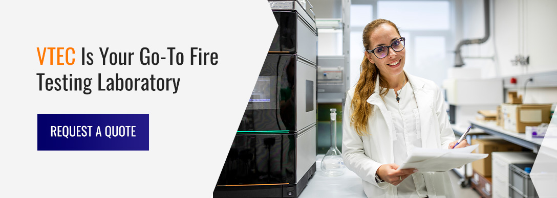 Fire Testing & Flammability Testing | VTEC Laboratories